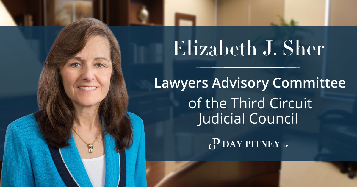 Elizabeth Sher Appointed to the Lawyers Advisory Committee of the Third ...