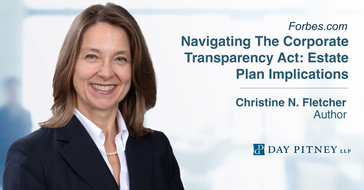 Navigating The Corporate Transparency Act: Estate Plan Implications ...