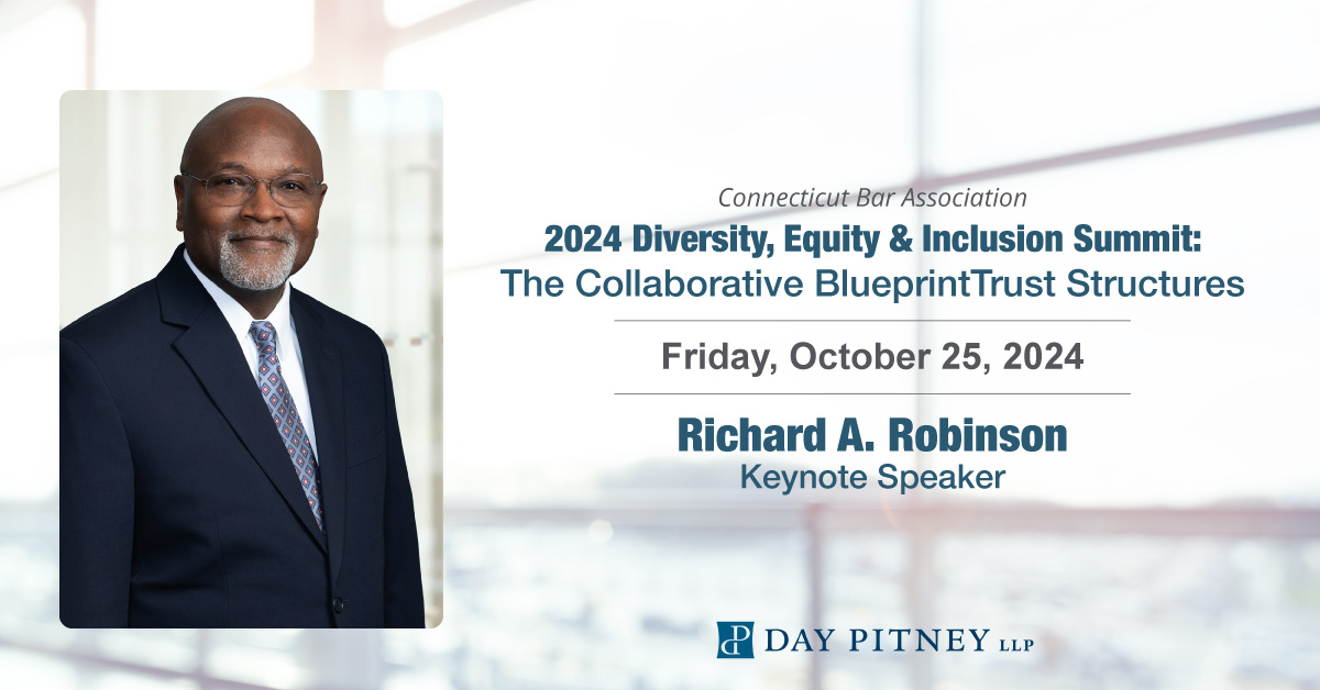 "2024 Diversity, Equity & Inclusion Summit: The Collaborative Blueprint," Connecticut Bar ...